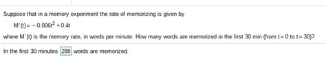 Solved Suppose That In A Memory Experiment The Rate Of