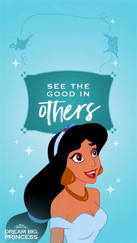 Jasmine See The Good In Others Disney Princess Quotes Disney Nerd