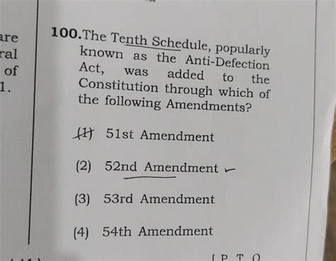 100the Tenth Schedule Popularly Known As The Anti Defection Act Was Added To The Constitution