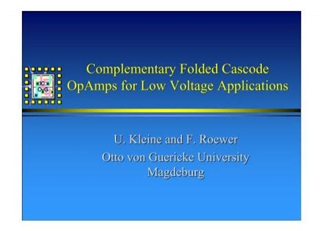 Complementary Folded Cascode Opamps For Low Voltage
