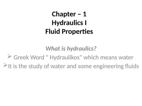 Hydraulics One Chapter One And Two Lecture Notespptx