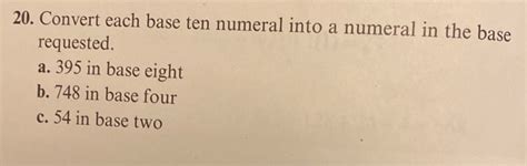 solved 20 convert each base ten numeral into a numeral in