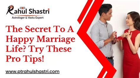 Ppt The Secret To A Happy Marriage Life Try These Pro Tips Powerpoint Presentation Id