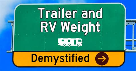 Trailer And RV Weight Demystified
