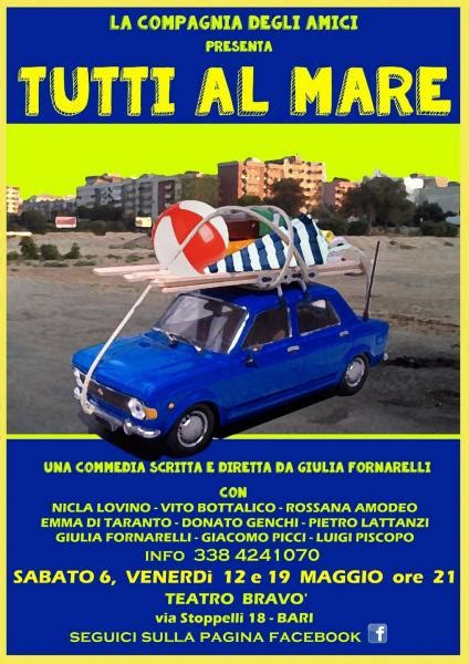 TUTTI AL MARE - 6, 12 e 19 Maggio 2017 - Teatro Bravò (Bari) - Camin Vattin