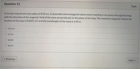 Solved Question Pts A Circular Loop Of Wire Has Radius Chegg