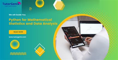 Learn How To Use Python For Mathematical Statistics And Data Analysis