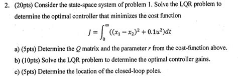 solved 20pts consider the state space system of problem 1