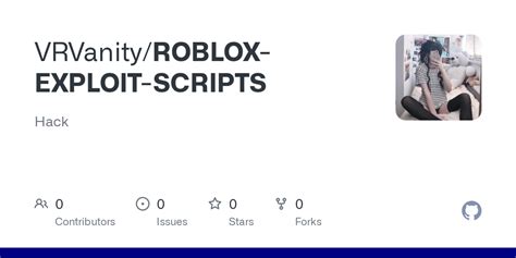 GitHub VRVanity ROBLOX EXPLOIT SCRIPTS Hack