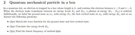 Solved Quantum Mechanical Particle In A Box And L Chegg