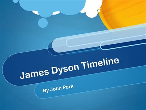 Ppt James Dyson Timeline Powerpoint Presentation Free Download Id