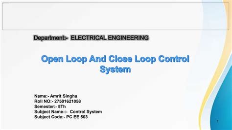 Open Loop And Close Loop Control System Pptpptx