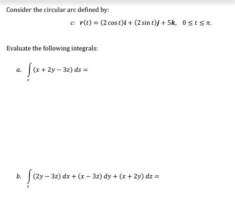 Solved Consider The Circular Arc Defined By C Chegg