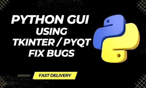 Build Efficent Gui In Python Using Tkinter Or Pyqt By Wahab Kazim Fiverr