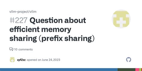 Question About Efficient Memory Sharing Prefix Sharing · Issue 227