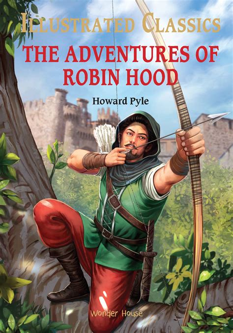 Illustrated Classics The Adventures Of Robin Hood Abridged Novels With Review Questions By