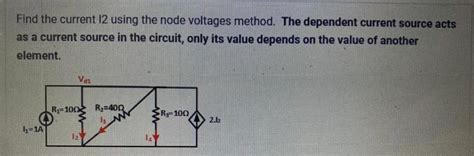 Solved Find The Current Using The Node Voltages Method Chegg Com