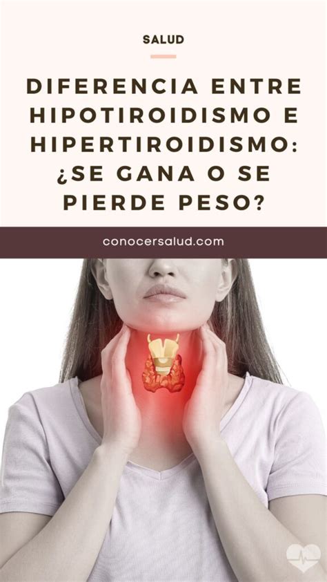 Diferencia Entre Hipotiroidismo E Hipertiroidismo ¿se Gana O Se Pierde