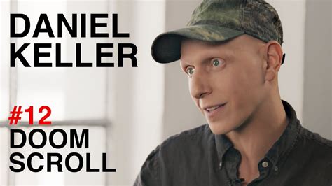 Daniel Keller Politics In The 21st Century Doomscroll Youtube