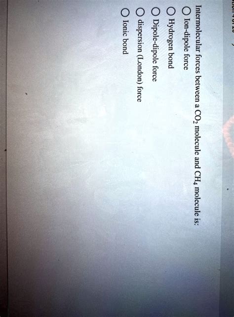 Intermolecular Forces Between A Co2 Molecule And Ch4 Molecule Is Ion