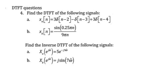 Solved Dtft Questions Find The Dtft Of The Following