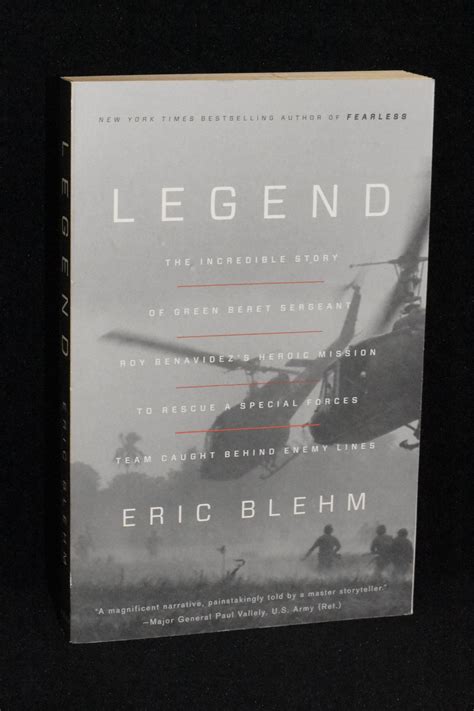 Legend The Incredible Story Of Green Beret Sergeant Roy Benavidezs