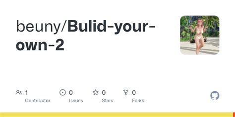 Github Beunybulid Your Own 2