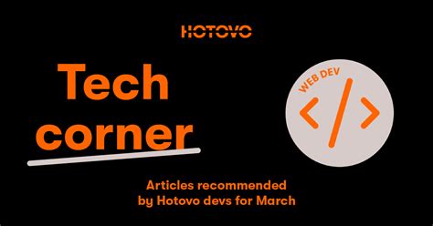 The Top Latest Web Dev Tips And Updates