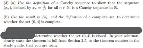 Solved A Use The Definition Of A Cauchy Sequence To Chegg