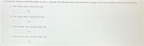 Solved C Given The Following Treasury Bond Yield Chegg Com