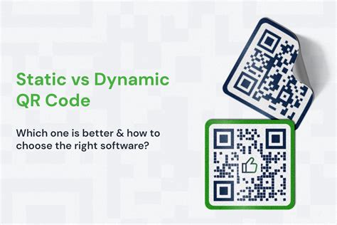 Static Vs Dynamic Qr Codes Which One Is Better