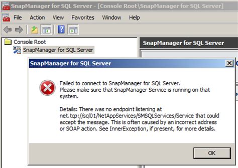 SMSQL There Was No Endpoint Listening At Net Tcp That Could Accept The Message