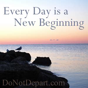 Everyday Is A New Day Quotes