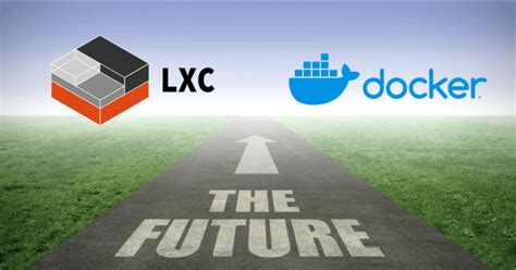 LXC Vs Docker Pros And Cons Explained Virtualization Howto