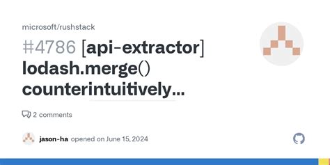 Api Extractor Lodashmerge Counterintuitively Applies `extends` For `reportvariants