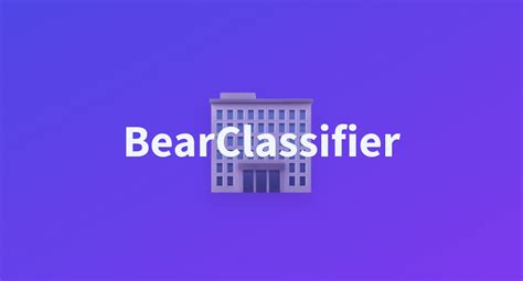 Bearclassifier A Hugging Face Space By Chessman786