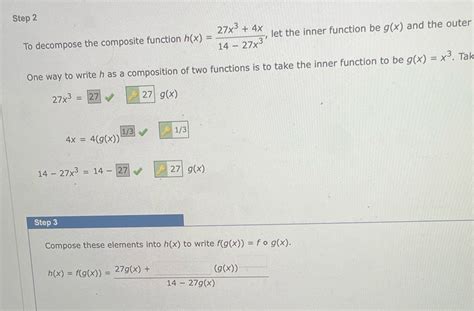 solved step 2 to decompose the composite function h x 27x 4x