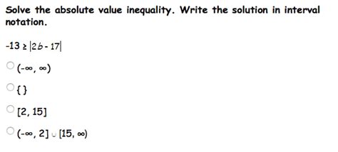 Solved Solve The Absolute Value Inequality Write The Chegg