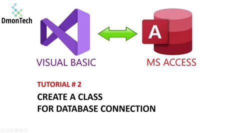 Tutorial 2 How To Create A Class For Database Connection In Vbnet