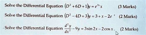 SOLVED Solve The Differential Equation D D I Y E Marks Solve The Differential