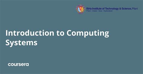 Introduction To Computing Systems Coursera