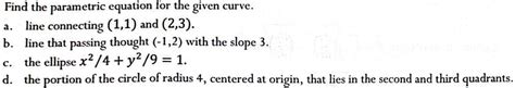 Solved Find The Parametric Equation For The Given Curve A Chegg