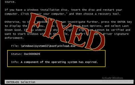 How To Fix “a Component Of The Operating System Has Expired” 0xc0000605 Error
