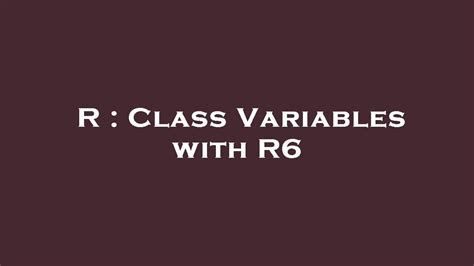 R Class Variables With R YouTube