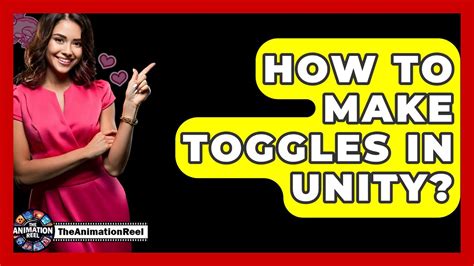 How To Make Toggles In Unity The Animation Reel Youtube