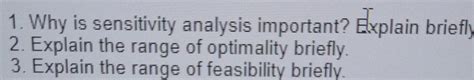 Solved 1 Why Is Sensitivity Analysis Important Explain