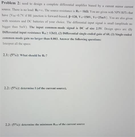 Solved Problem Need To Design A Complete Differential Chegg
