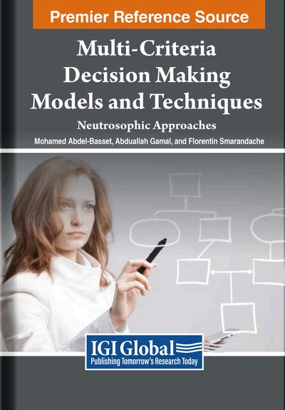 Multi Criteria Decision Making Models And Techniques Neutrosophic Approaches 9798369320853