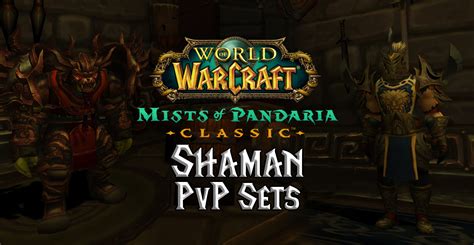Mop Classic Shaman Guides Mists Of Pandaria Warcraft Tavern