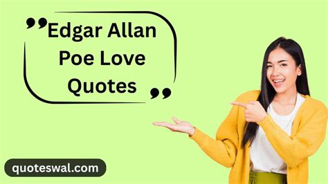 Edgar Allan Poe Love Quotes Hauntingly Beautiful Words On Romance